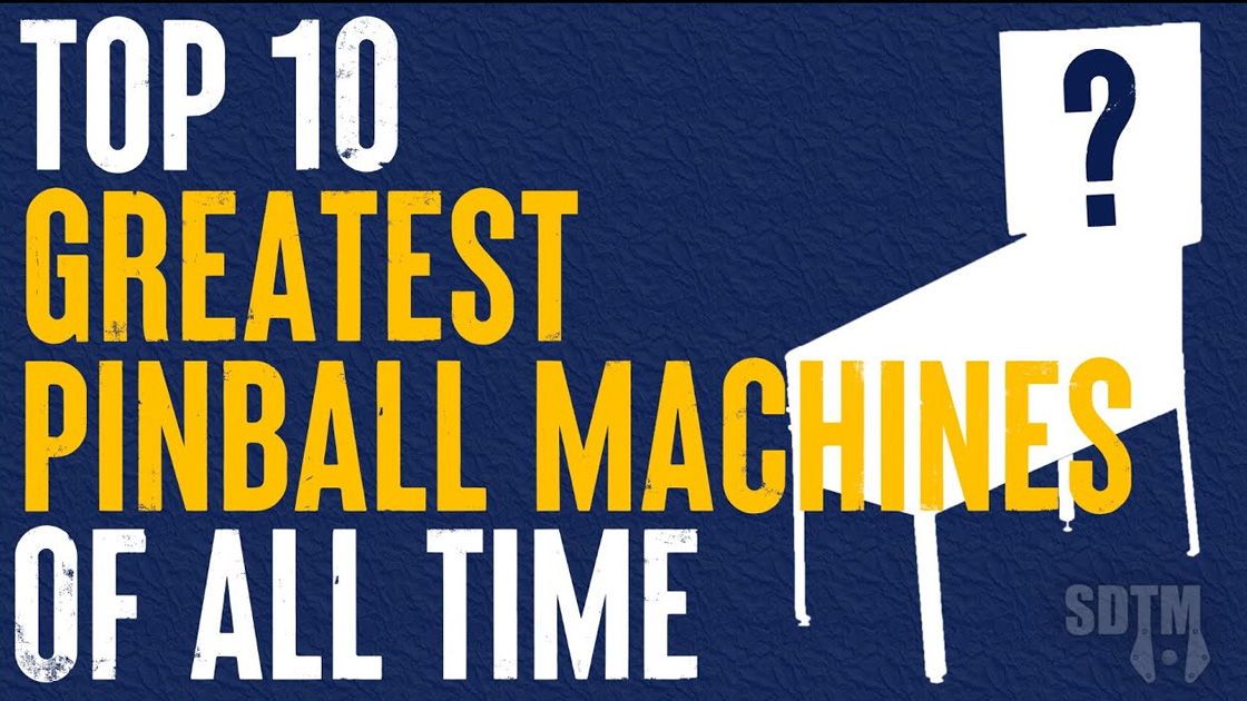 10 Best Pinball Machines of All Time: The Ultimate Guide
